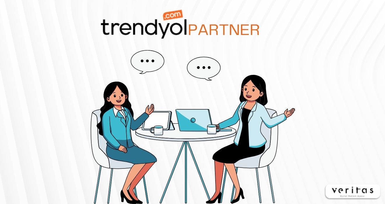 Trendyol Partner Sistemi Nedir? | Veritas Blog